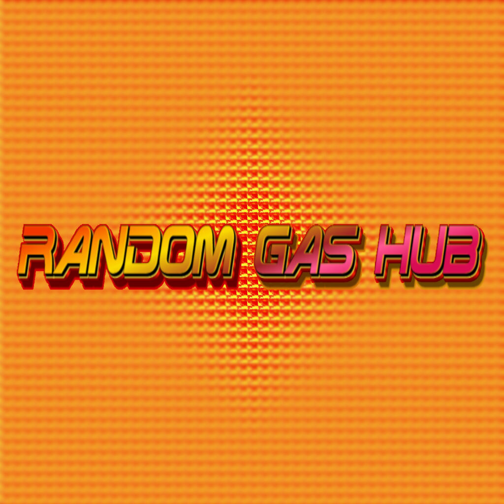 Random Gas Hub – RANDOMGAS.COM